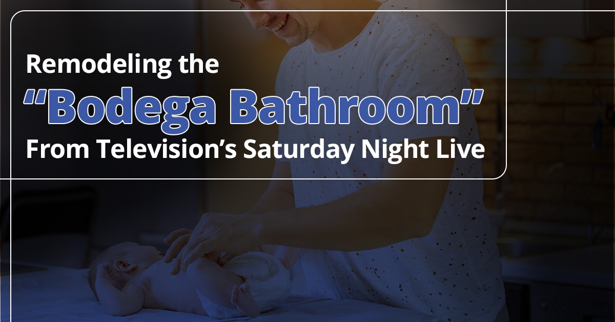 Remodeling the “Bodega Bathroom” From Television’s Saturday Night Live ...